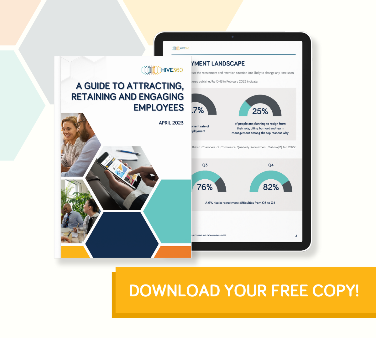 A Guide to Attracting, Retaining & Engaging Employees | HIVE360 A Guide to Attracting, Retaining & Engaging Employees | HIVE360